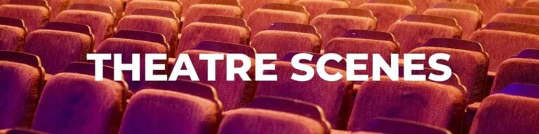 Acting Scenes | A List of Theatre Scenes for Actors