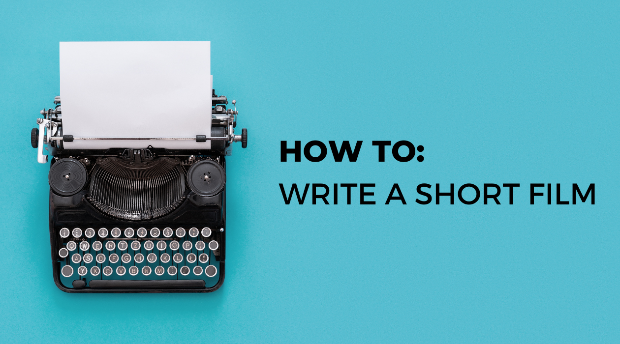 How to Write a Short Film | Writing your First Short Film