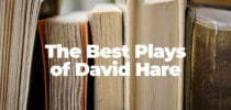 Best Plays of David Hare | David Hare Plays