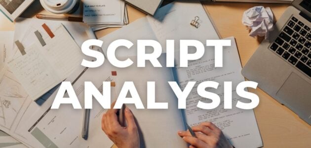 Script Analysis: How to Get the Most Out of a Scene | Script Breakdown